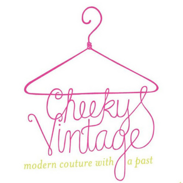 Cheeky Vintage | Cheeky Designs: Modern Couture With a Past
